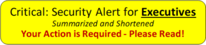 Critical: Security Alert for Executives | Infostream