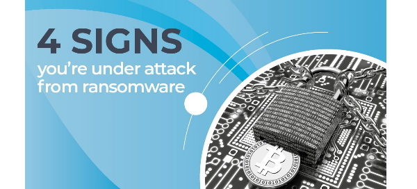 4 signs you’re under attack from ransomware | Infostream